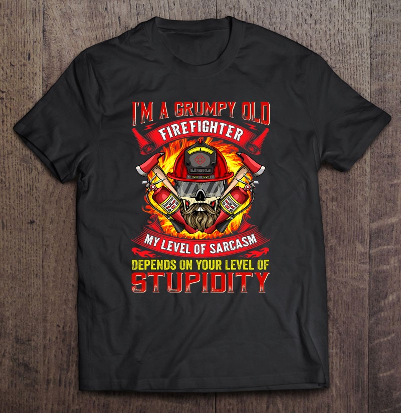 I'm A Grumpy Old Firefighter Gift Funny - Hersmiles