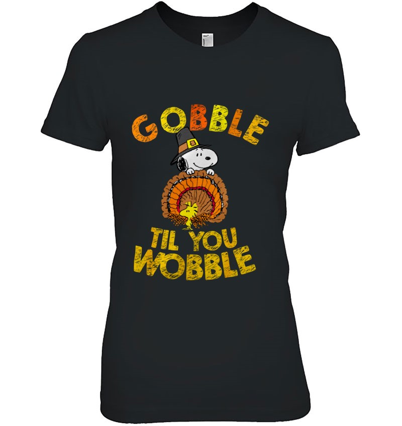 Turkey Snoopy Funny Gobble Til You Wobble - Hersmiles