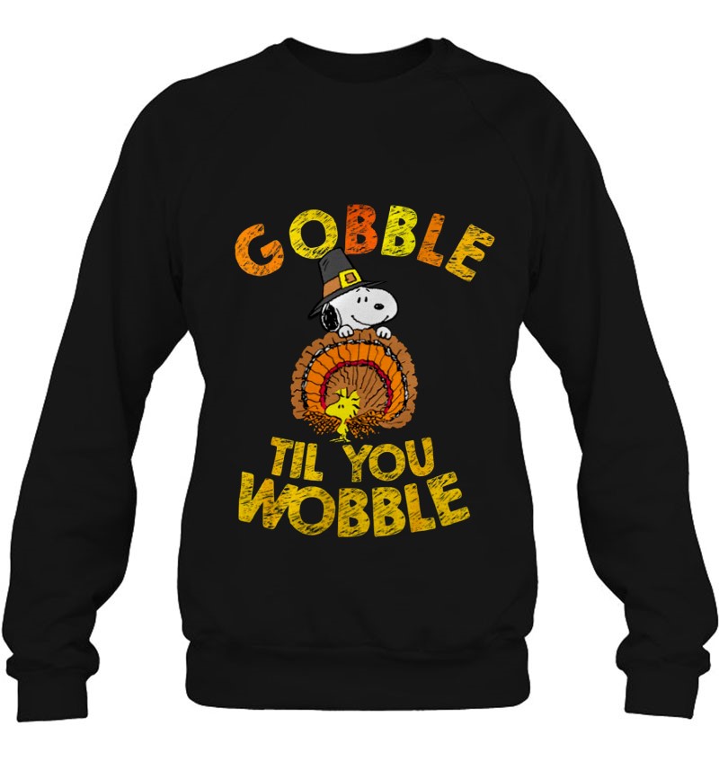 Turkey Snoopy Funny Gobble Til You Wobble - Hersmiles