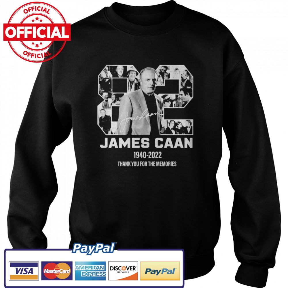 James Caan Actor 82th Anniversary 1940-2022 Signature Thank You Shirt ...