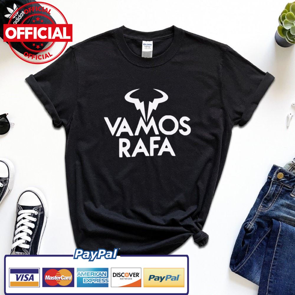 Rafael Nada Vamos Rafa T-Shirt - Hersmiles