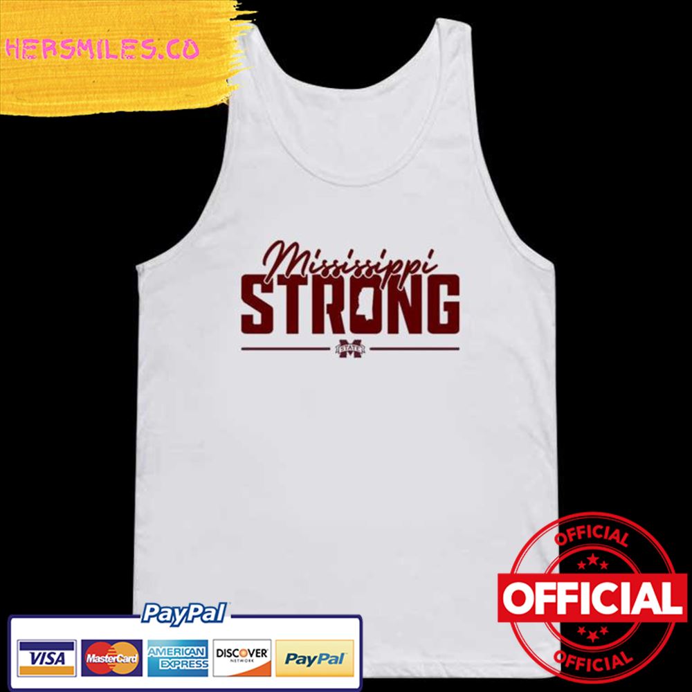 Mississippi Strong 2023 Shirt - Hersmiles