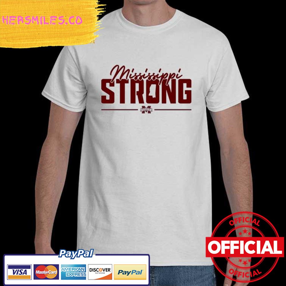 Mississippi Strong 2023 Shirt - Hersmiles