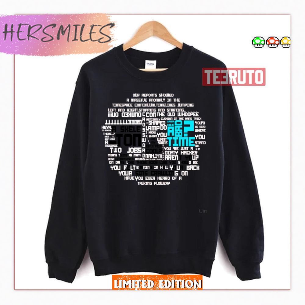 Sans Quotes Formed Design Undertale Shirt - Hersmiles