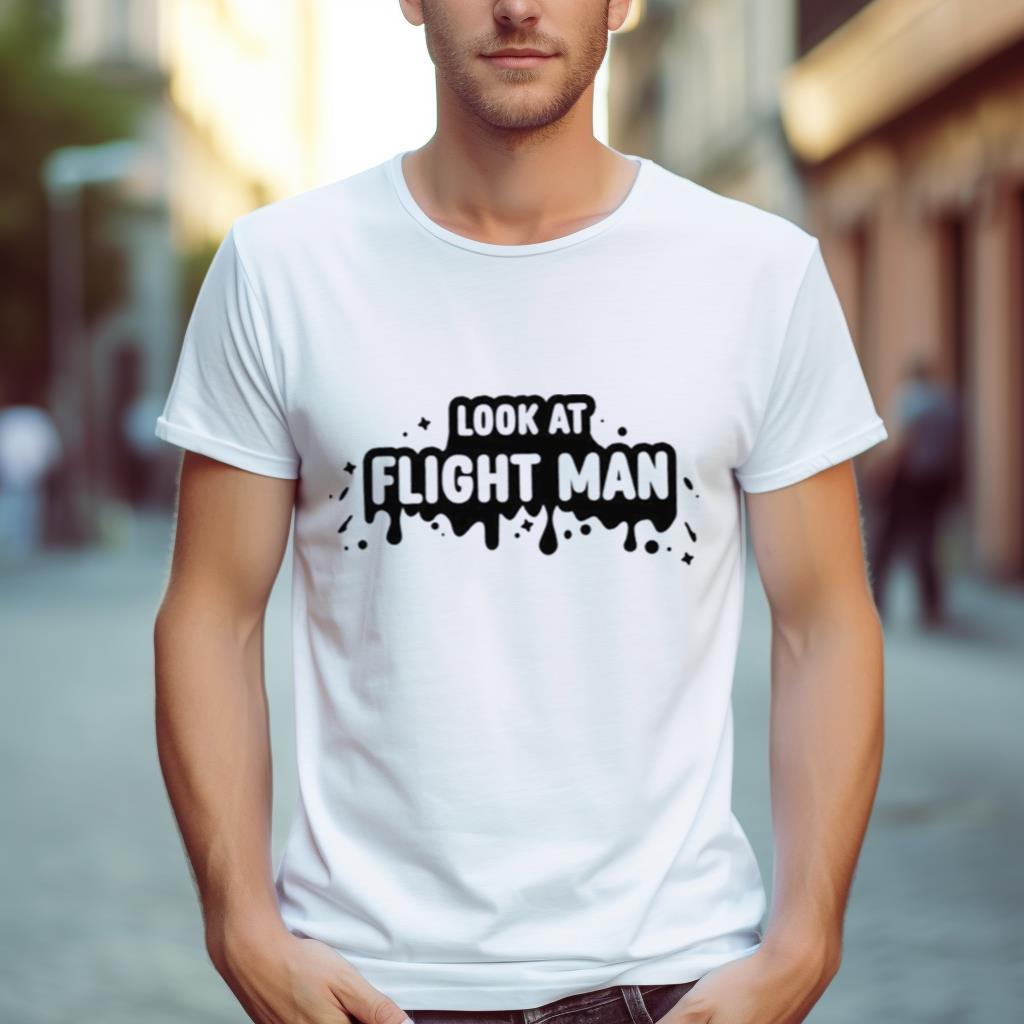 Look At Flight Man Flight Reacts Shirt - Hersmiles