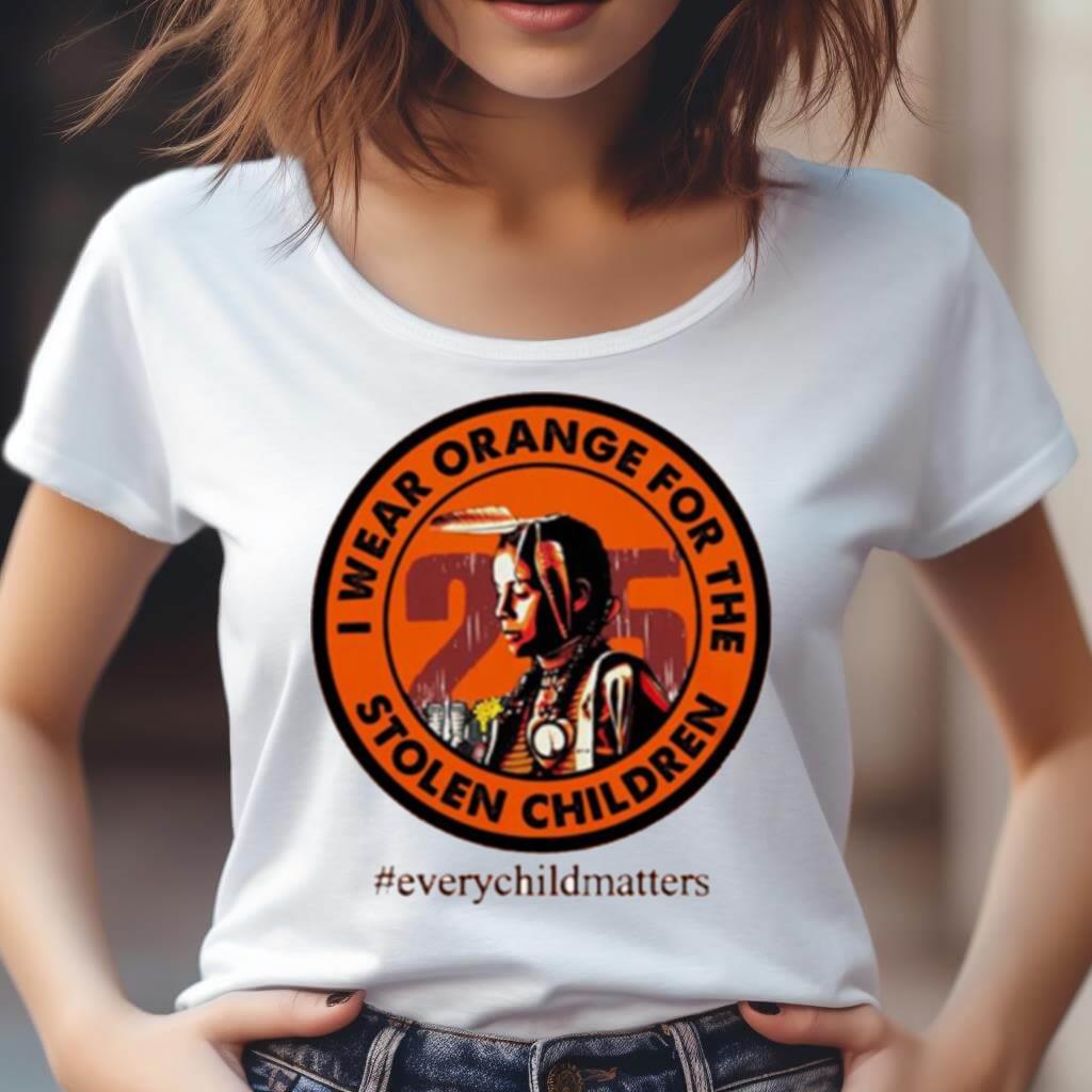 I Wear Orange For The Stolen Children Every Child Matters Shirt - Hersmiles