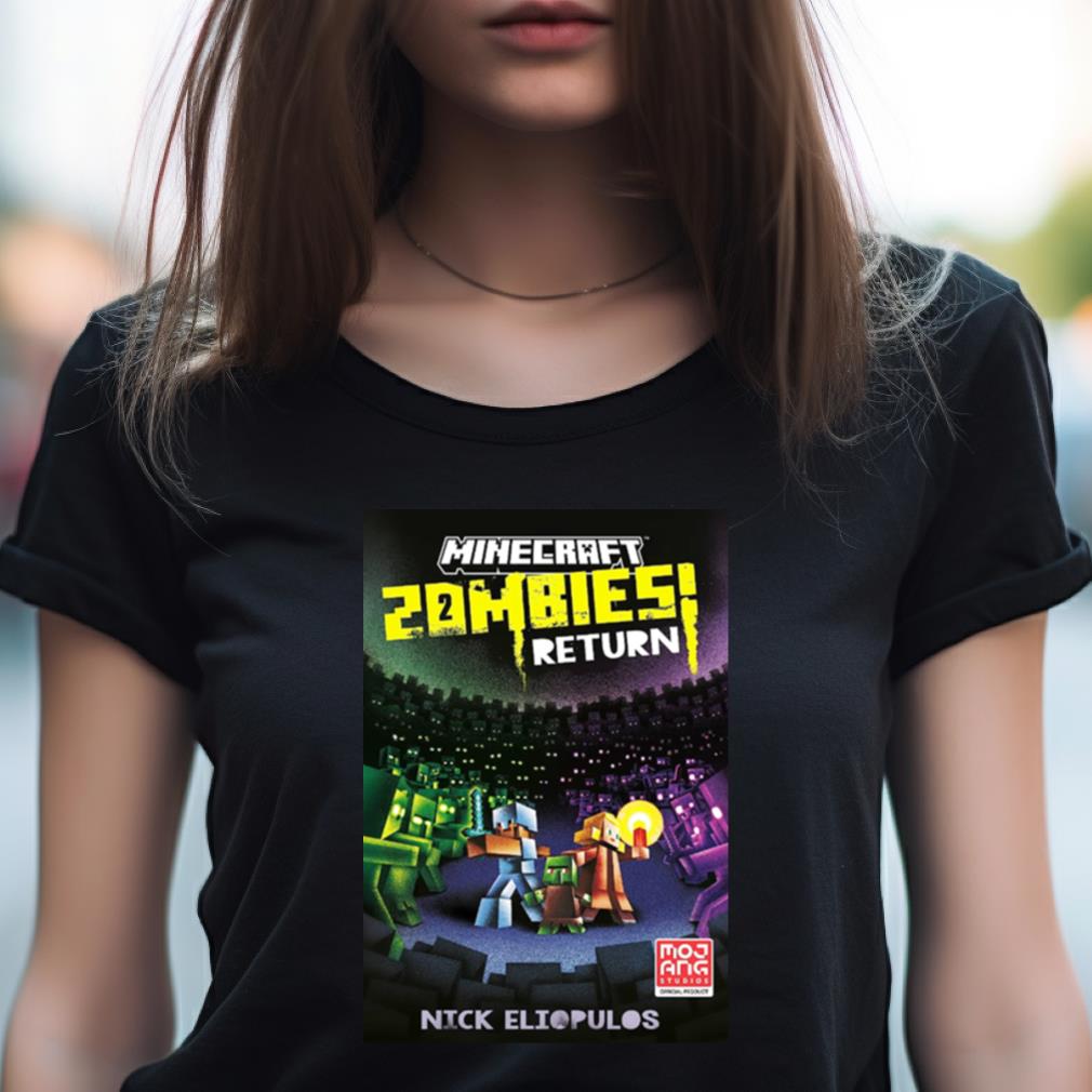 Minecraft Zombies Return An Official Minecraft Novel Fan Gifts T Shirt ...